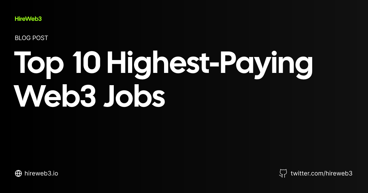 Top 10 Highest-Paying Web3 Jobs | HireWeb3